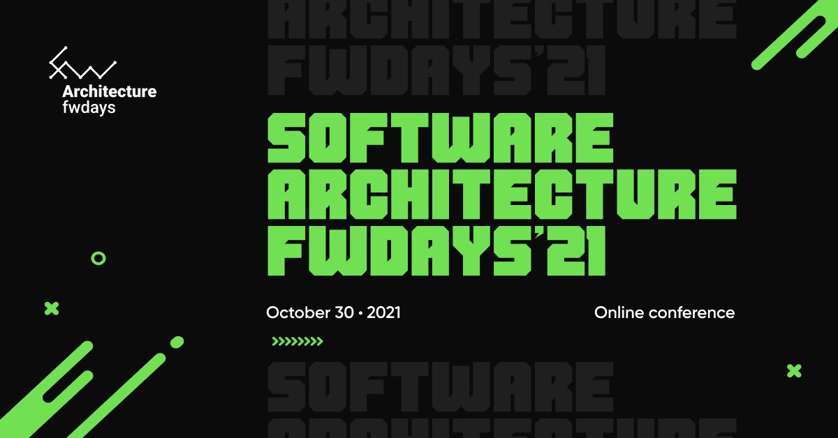 Software Architecture fwdays'21